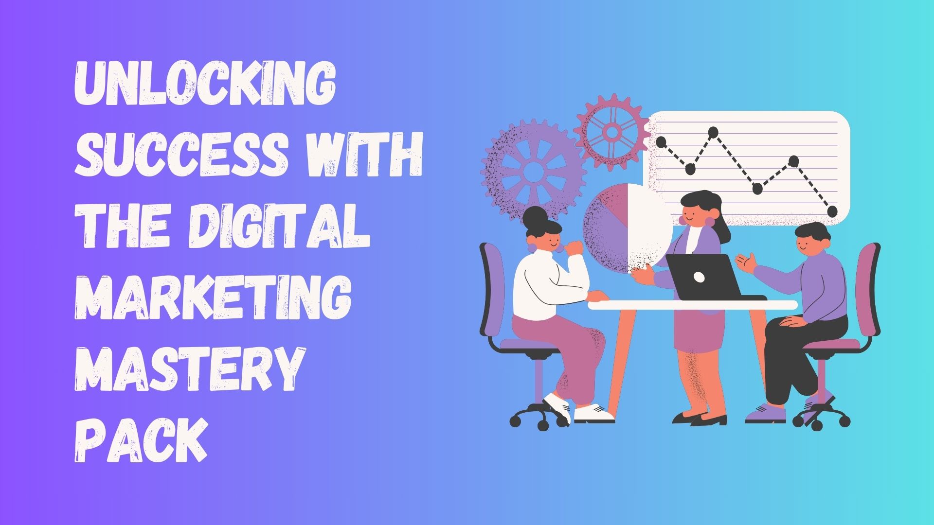 Unlocking Success With The Digital Marketing Mastery Pack - Strategy Finders